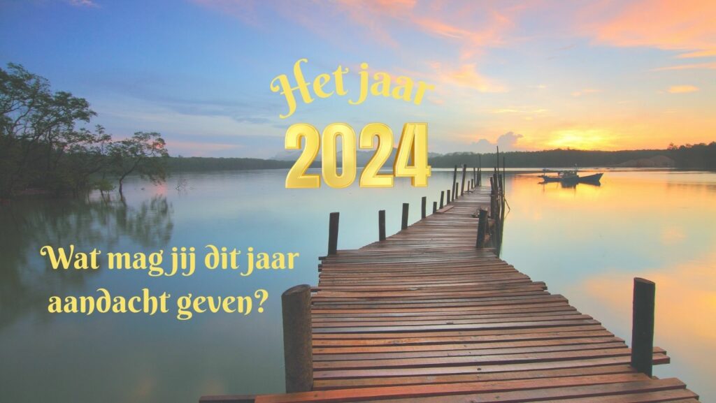 Het jaar 2024: Een jaar van alles bepalende keuzes! - Walking my Revolution